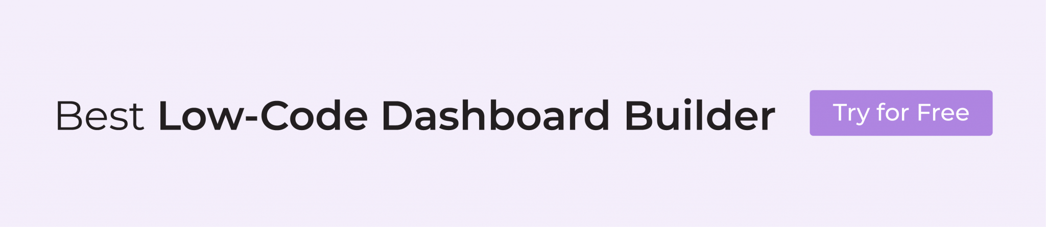 Best 7 Low-Code Dashboard Builders in 2025