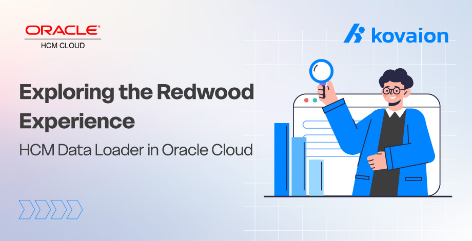 Exploring the Redwood Experience – HCM Data Loader in Oracle Cloud